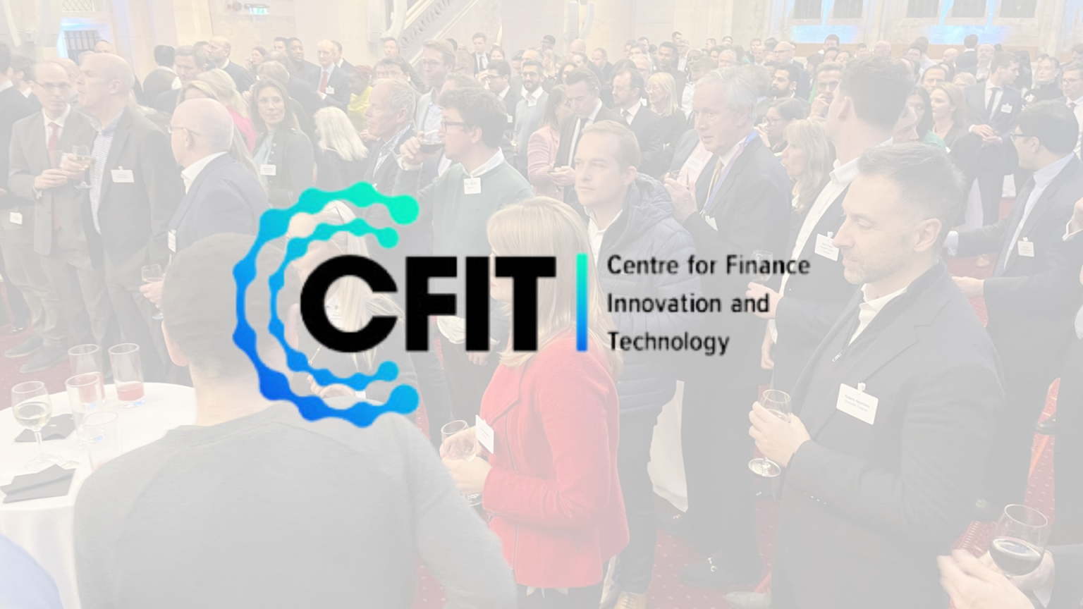 Celebrating the Launch of Centre for Finance, Innovation and Technology ...