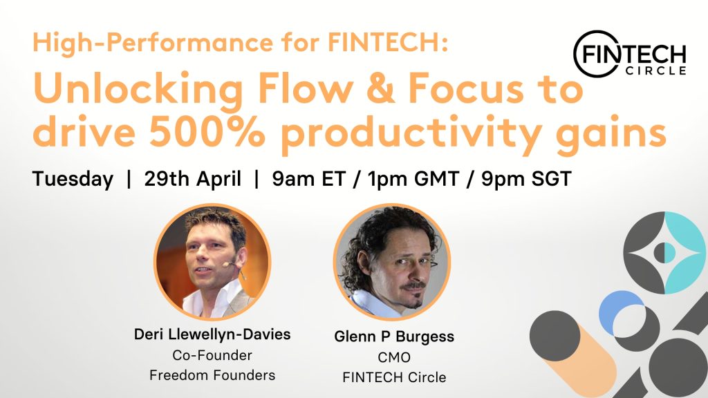 Key takeaways from Webinar - High-Performance for FINTECH: Unlocking Flow & Focus to drive 500% ...